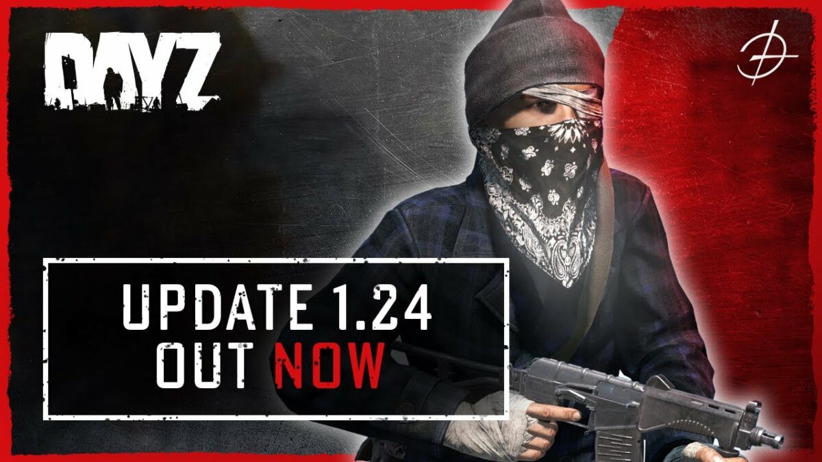 PC Stable Update 1.24 - Overview - MyDayZ