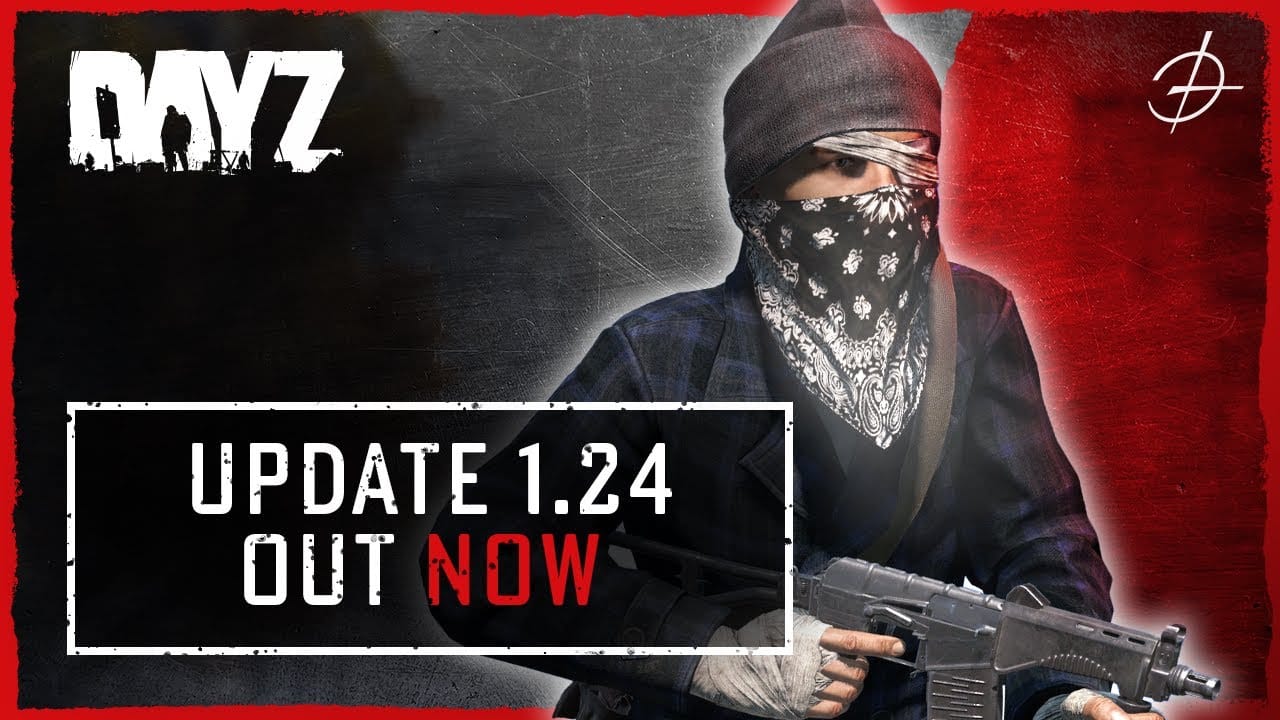 PC Stable Update 1.24 - Overview - MyDayz